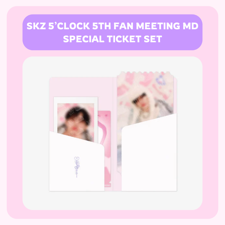 PRE ORDER STRAY KIDS SKZ 5’CLOCK OFFICIAL MD SPECIAL TICKET SET – Idolpopuk